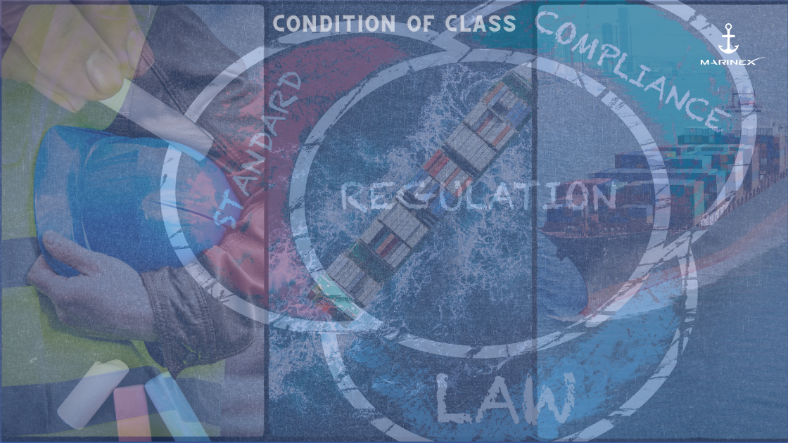 Understanding Condition of Class in Maritime Industry